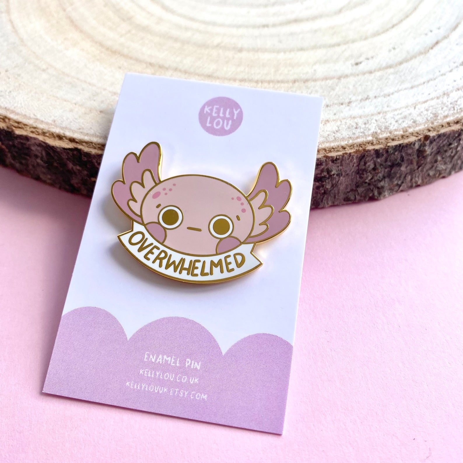 Overwhelmed Axolotl Pin – Handmade Nottingham