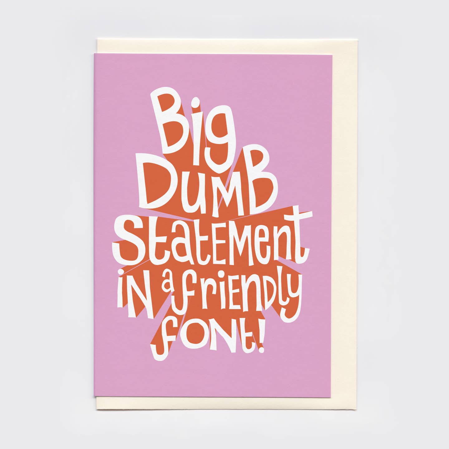 Big Dumb Statement Card – Handmade Nottingham