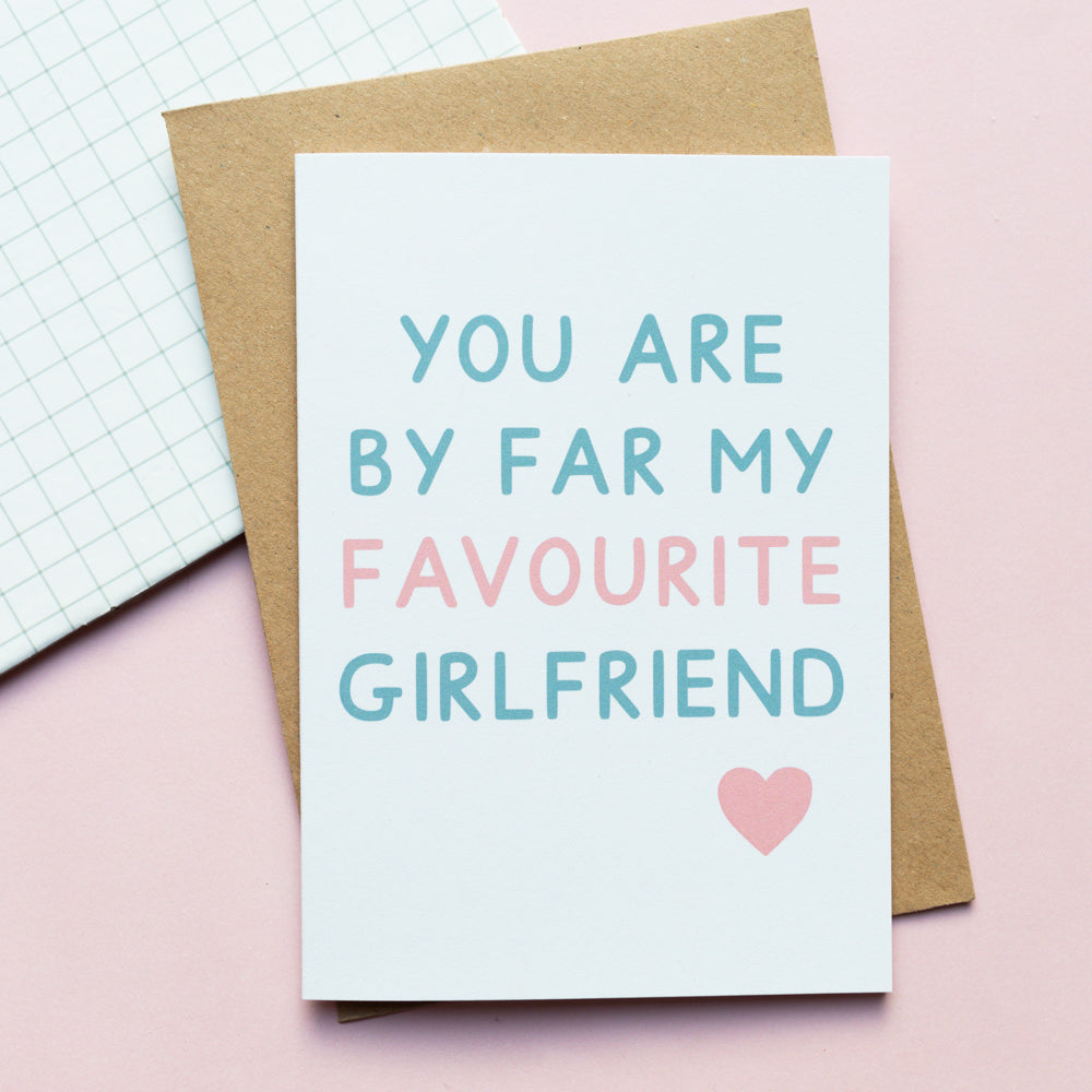 Favourite Girlfriend Card – Handmade Nottingham