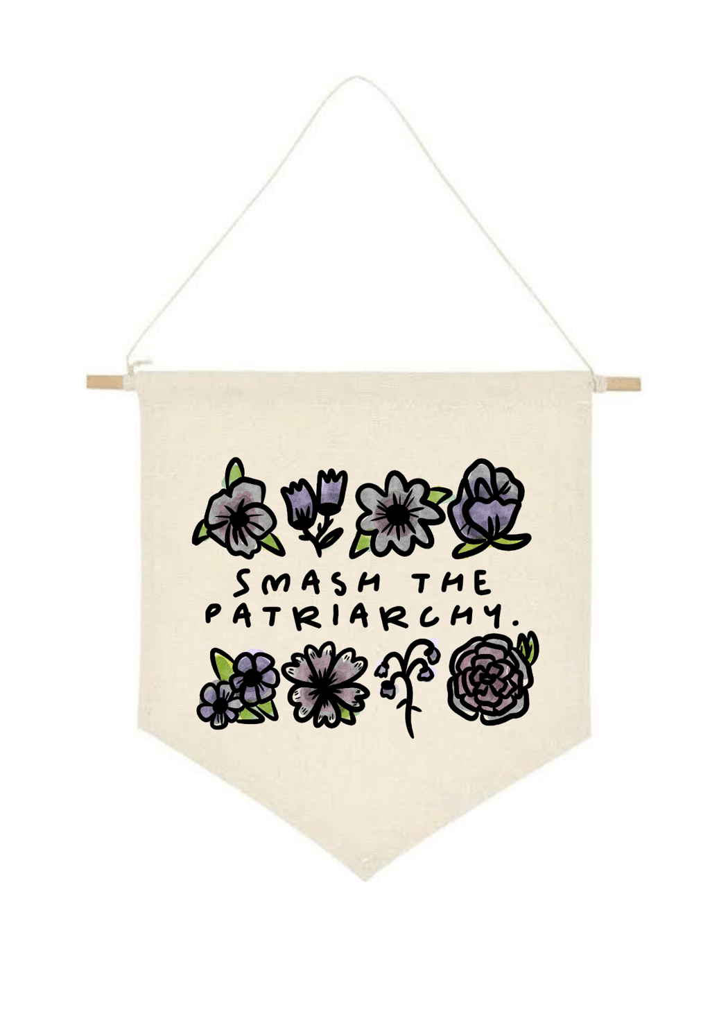 Smash the Patriarchy Banner – Handmade Nottingham