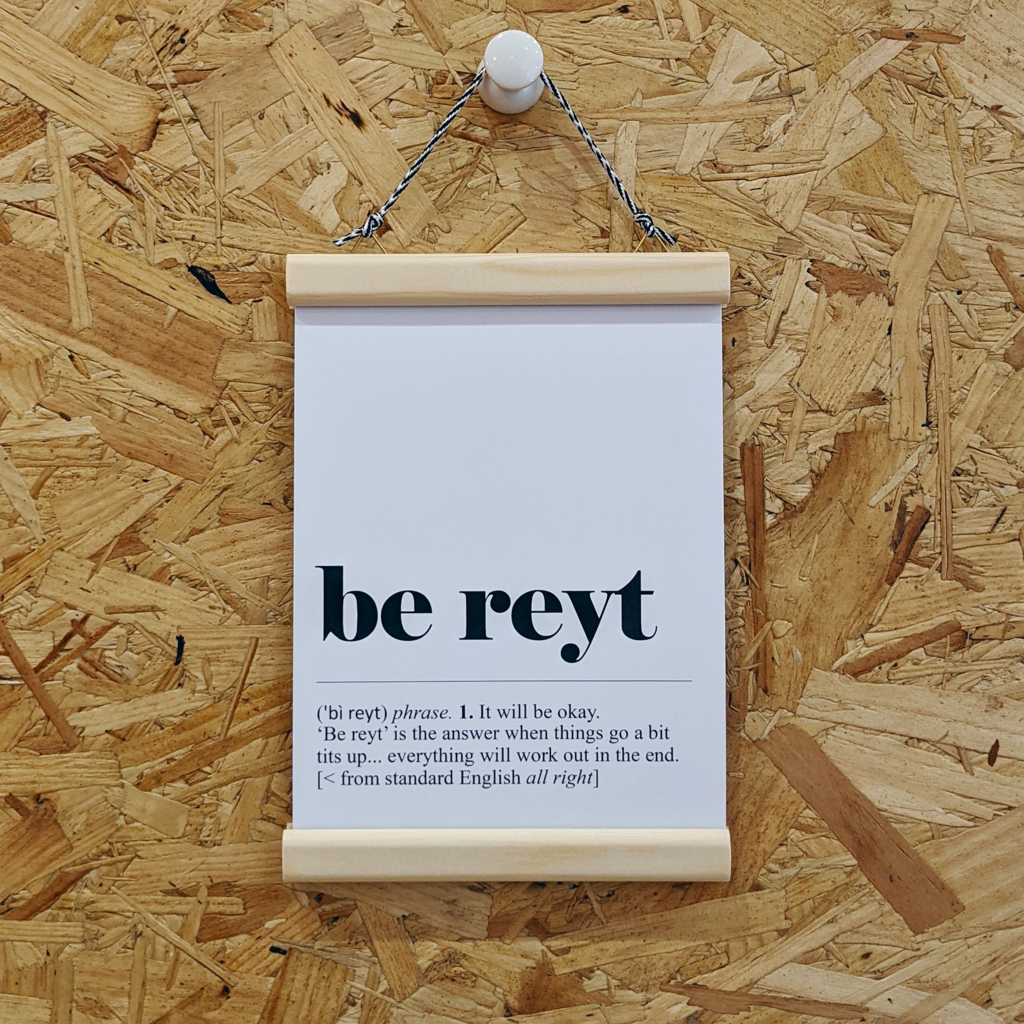Be Reyt Print – Handmade Nottingham